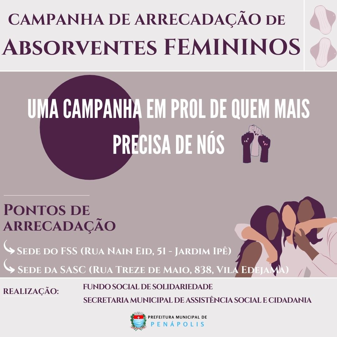 PREFEITURA LANÇA CAMPANHA DE ARRECADAÇÃO DE ABSORVENTES FEMININO ... PREFEITURA LANÇA CAMPANHA DE ARRECADAÇÃO DE ABSORVENTES FEMININO ...